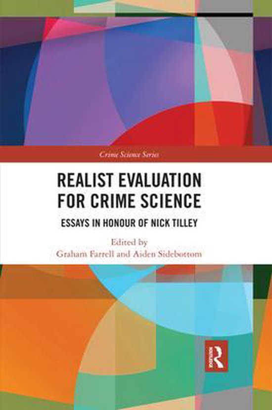 Crime Science Series- Realist Evaluation for Crime Science ...
