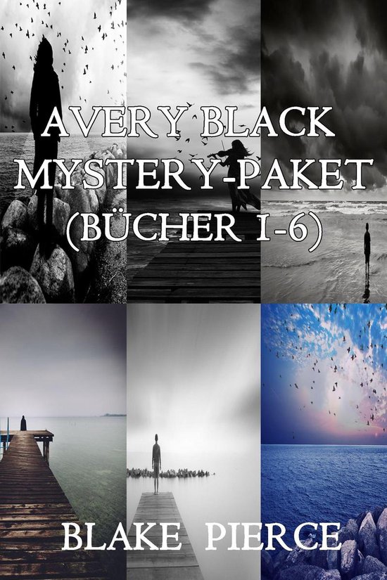 Ein Avery Black Mystery - Das komplette Avery Black Pack (Bücher 1-6 ...