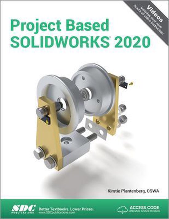 Project Based SOLIDWORKS 2020, Kirstie Plantenberg | 9781630573201 | Boeken | bol