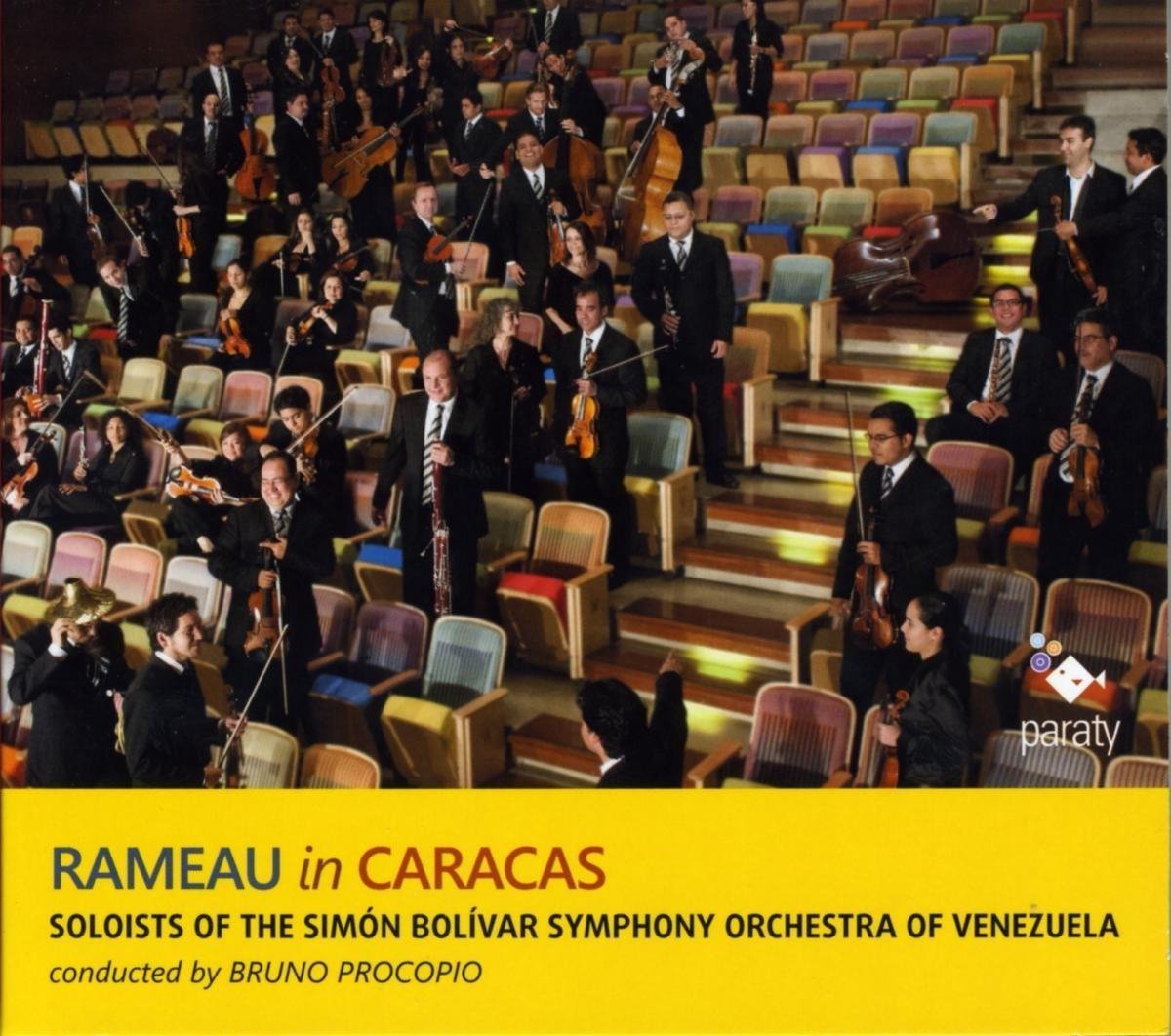 Soloists Of The Simón Bolivar Orchestra, Bruno Procopio - Rameau ...