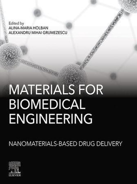 Materials for Biomedical Engineering: Nanomaterials-based Drug Delivery (ebook) |... | bol.com