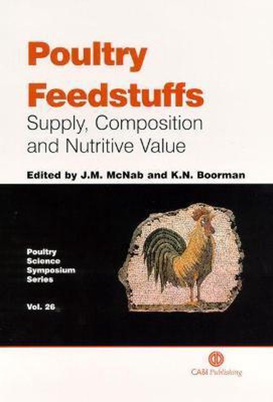 Poultry Feedstuffs, Neil Boorman | 9780851994642 | Boeken | bol
