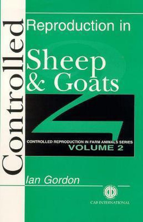 Controlled Reproduction in Sheep and Goats | 9780851991153 | Ian Gordon ...