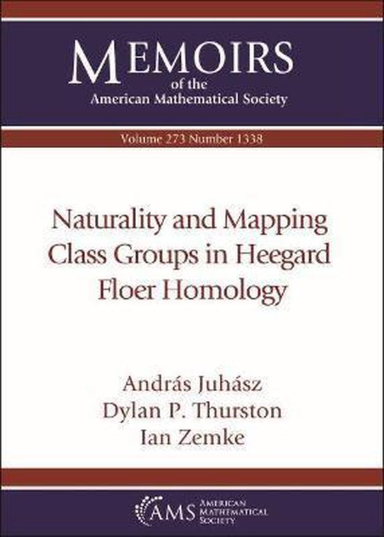 Naturality and Mapping Class Groups in Heegard Floer Homology ...