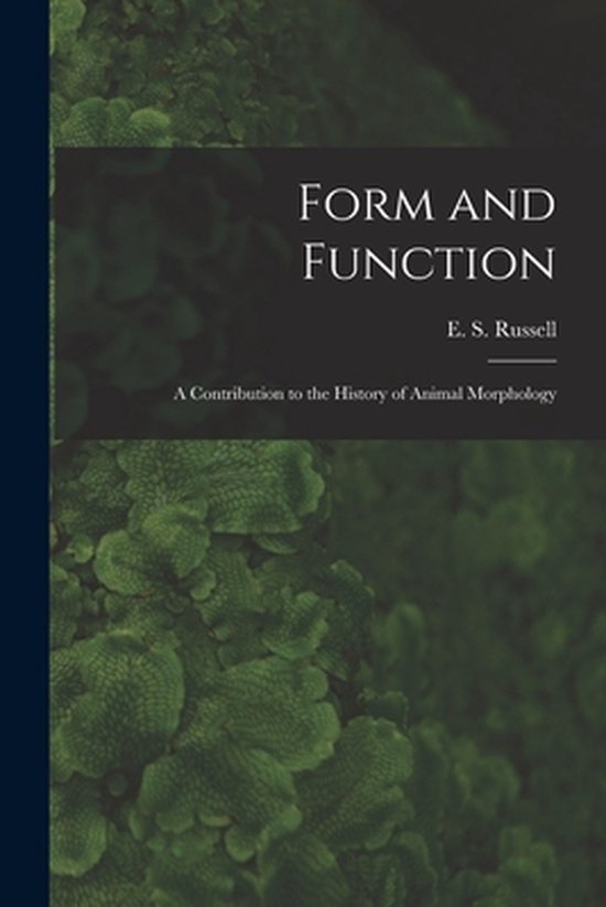 Form and Function | 9781015108912 | E.S. Russell | Boeken | bol.com