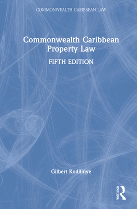 Commonwealth Caribbean Property Law | 9781032019444 | Gilbert Kodilinye ...