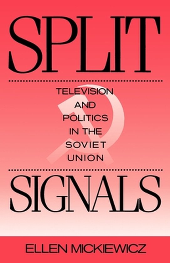 Split Signals, Ellen Mickiewicz | 9780195063196 | Boeken | bol.com