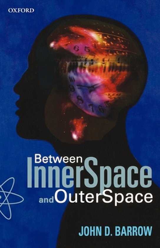 Between Inner Space and Outer Space | 9780192880413 | John D. Barrow ...