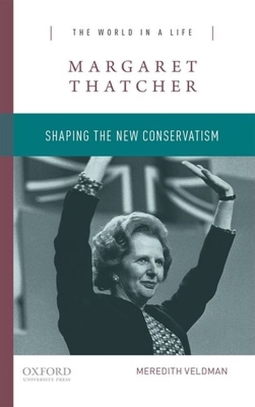 Margaret Thatcher | 9780190248970 | Meredith Veldman | Boeken | bol