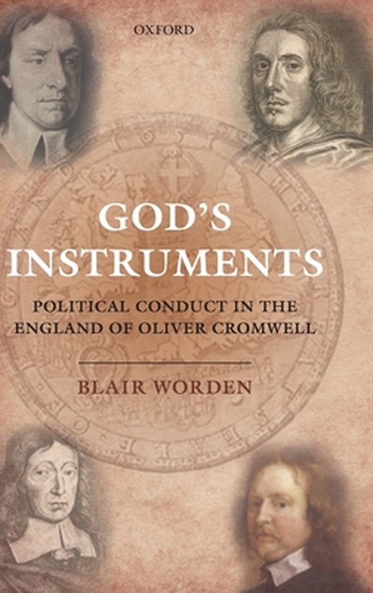 God'S Instruments | 9780199570492 | Blair Worden | Boeken | bol.com