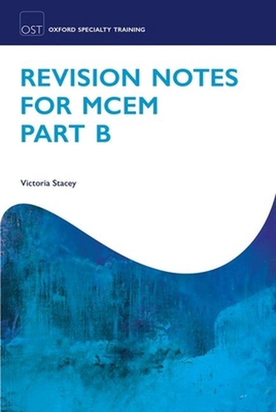 Revision Notes for MCEM Part B | 9780199592777 | Victoria Stacey ...