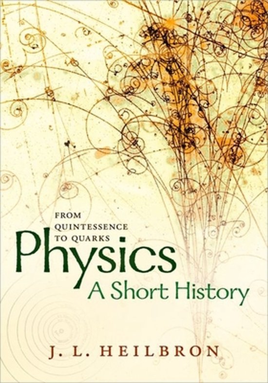 Physics, John L. Heilbron | 9780198746850 | Boeken | bol.com