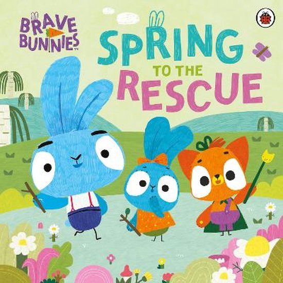 Brave Bunnies- Brave Bunnies Spring to the Rescue, Brave Bunnies ...