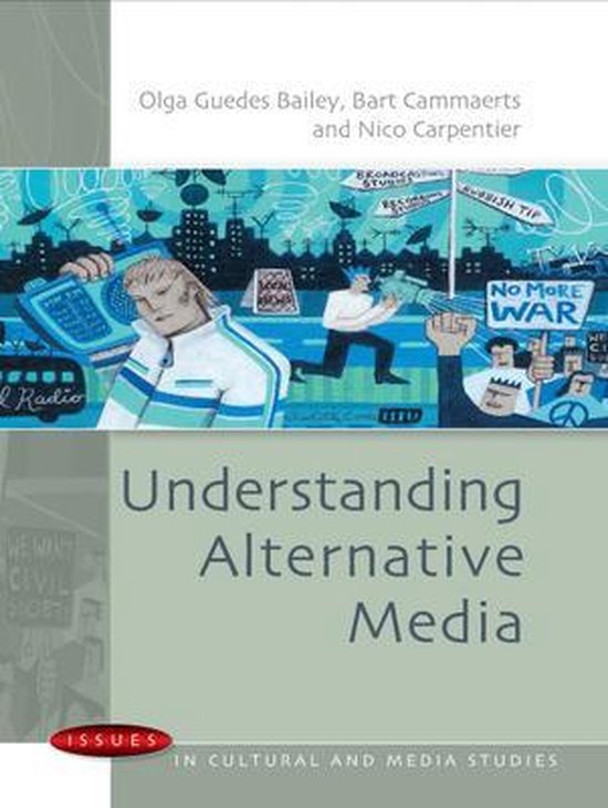Understanding Alternative Media, Bart Cammaerts | 9780335222100 ...