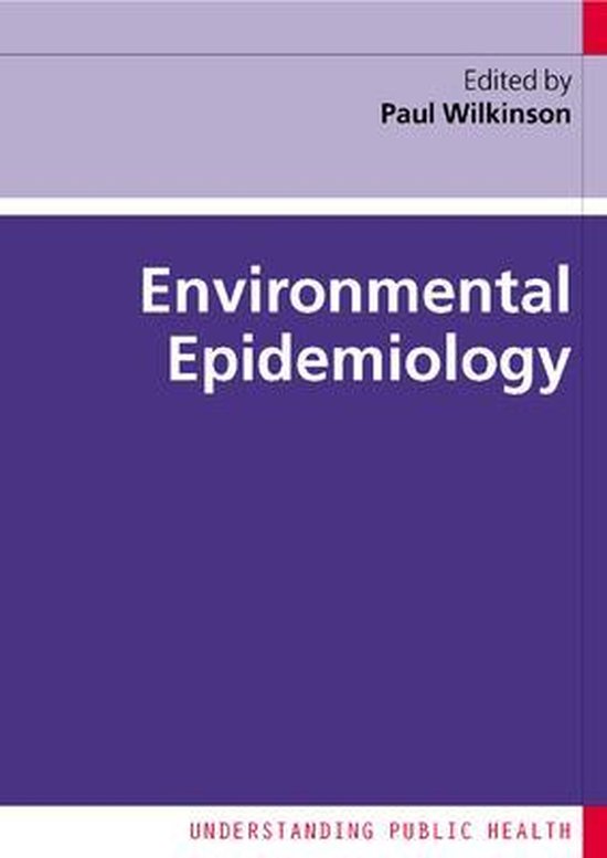 Environmental Epidemiology | 9780335218424 | Paul Wilkinson | Boeken ...
