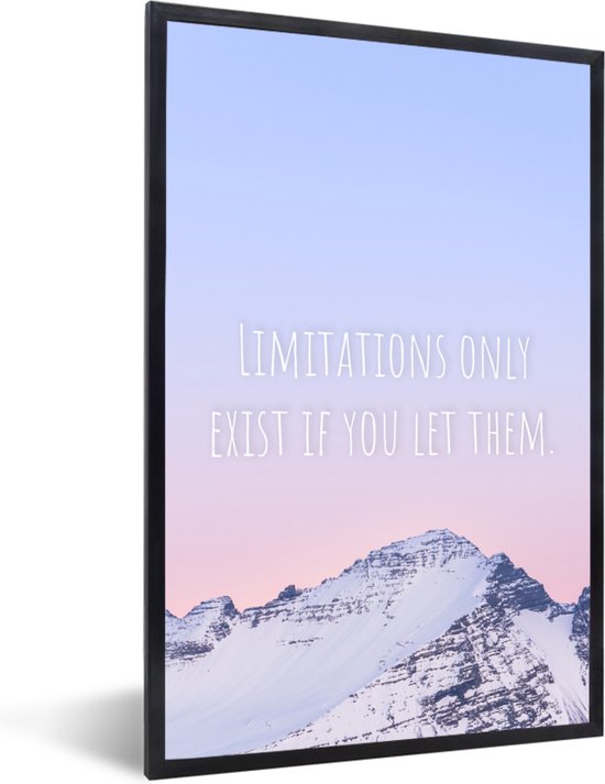 Fotolijst incl. Poster - Spreuken - Quotes - 'Limitations only exist if ...