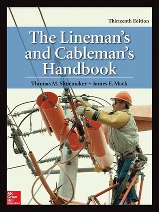 Lineman's and Cableman's Handbook | 9780071850032 | Thomas Shoemaker ...