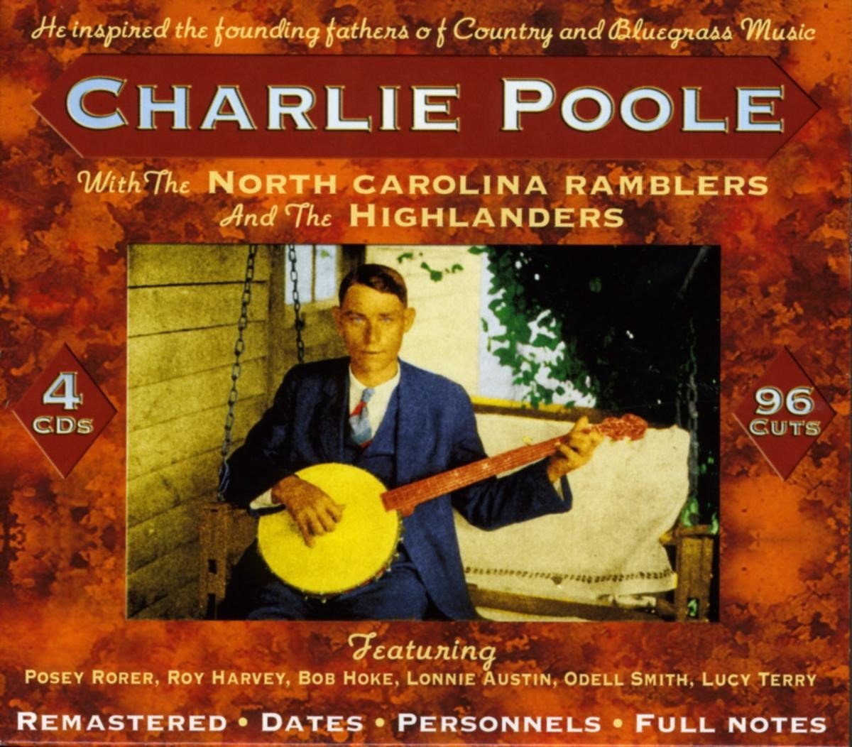 Charlie Poole - W. The North Carolina Ramblers & Th (4 CD), Charlie ...
