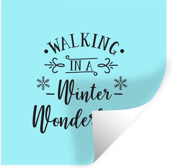 Muurstickers - Spreuken - Walking in a winter wonderland - Quotes ...