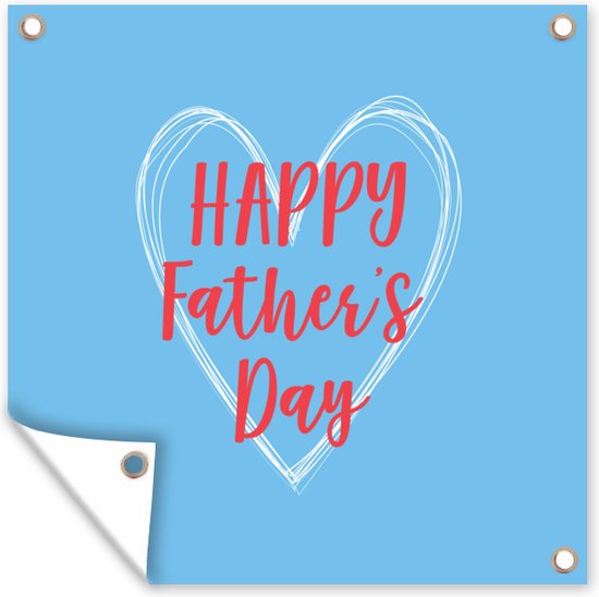 Tuinposters Spreuken - Happy Father's Day - Papa - Quotes - 50x50 cm ...