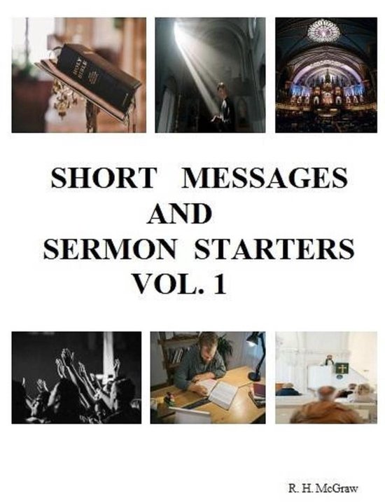 SHORT MESSAGES AND SERMON STARTERS 1 - Short Messages And Sermon ...