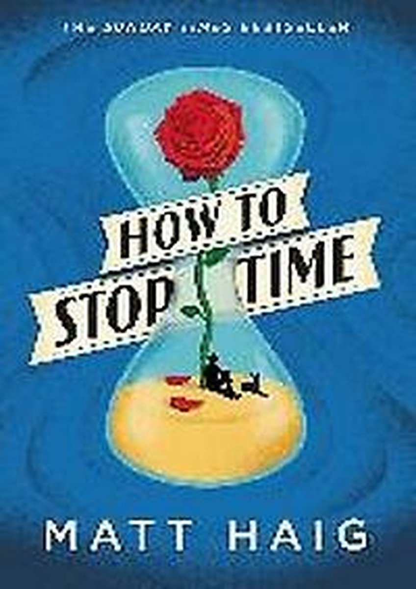 How to Stop Time, Matt Haig | 9781782118640 | Boeken | bol.com
