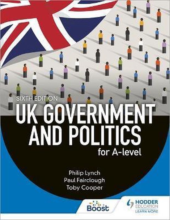 UK Government and Politics for A-level Sixth Edition | 9781398345072 ...