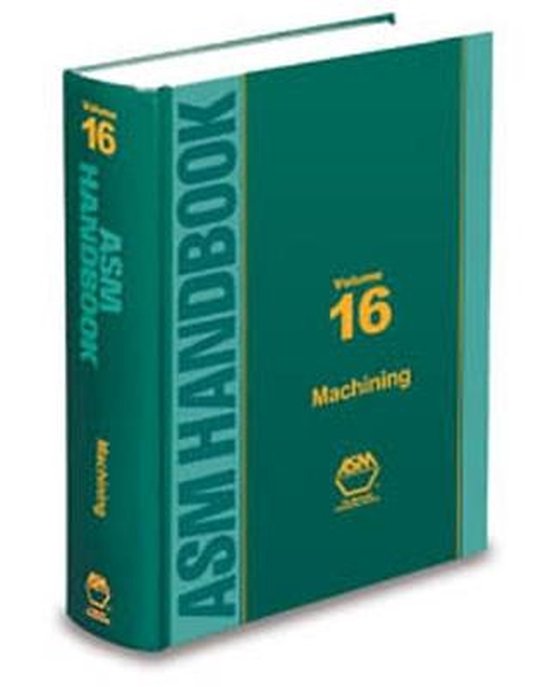 ASM Handbook, Volume 16 | 9780871700223 | Joseph R Davis | Boeken | bol.com