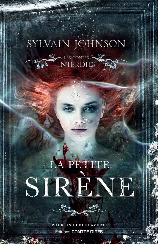 Les contes interdits - La petite sirène (ebook), Sylvain Johnson ...