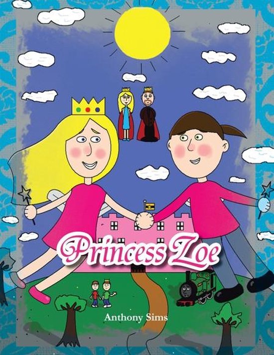 Princess Zoe (ebook), Anthony Sims | 9781477225660 | Boeken | bol.com