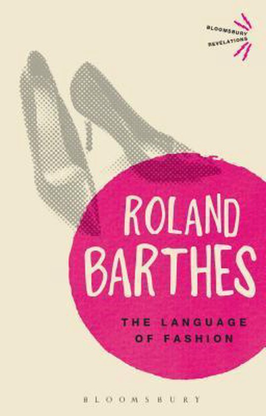 Language Of Fashion, Roland Barthes | 9781472505422 | Boeken | bol