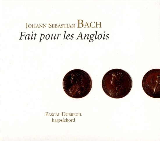 Js Bach/English Suites Bwv 806-11, Pascal Dubreuil | CD (album ...