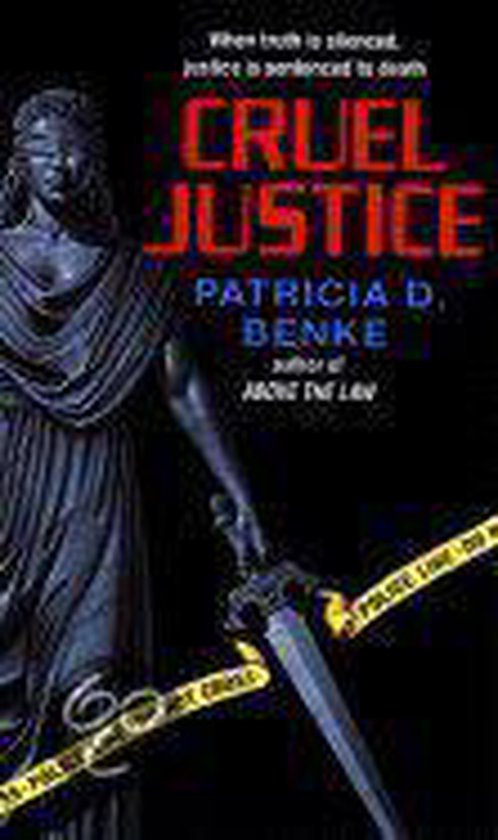 Cruel Justice, Patricia D. Benke | 9780380790166 | Boeken | bol.com