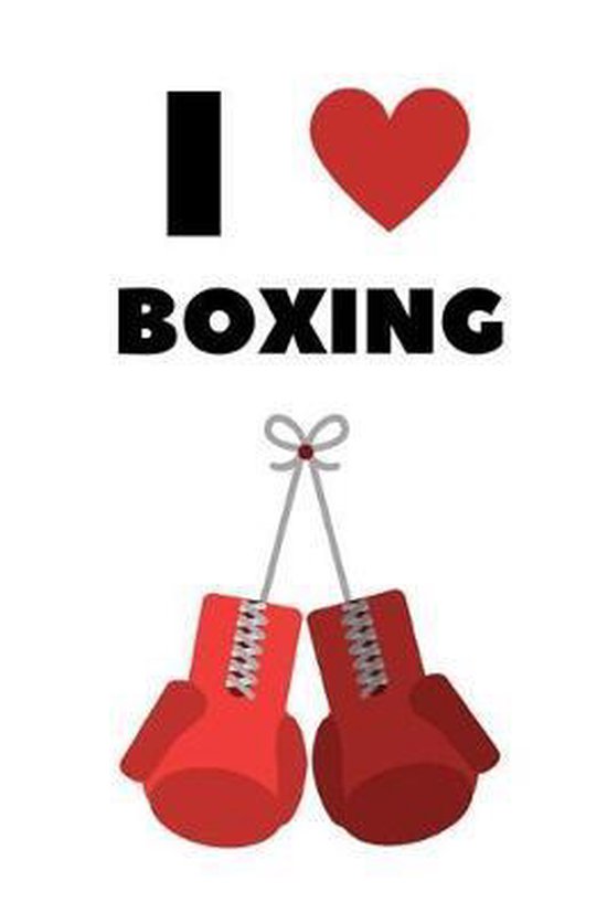 I Love Boxing!, Wisdom Chambers | 9781793898906 | Boeken | bol.com