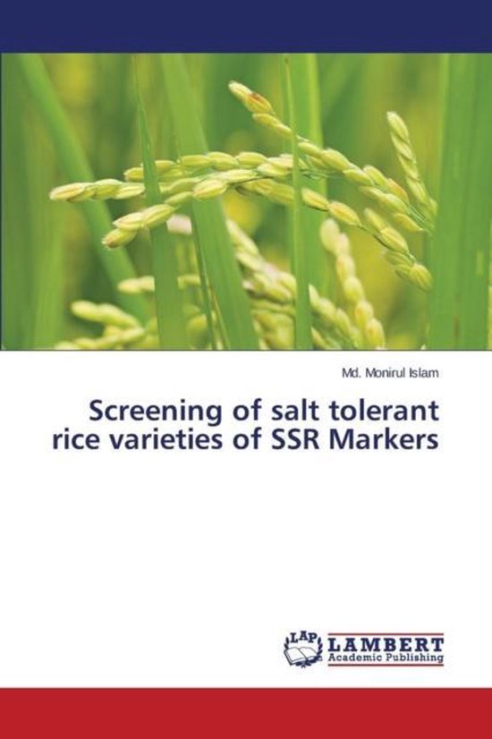 Screening of salt tolerant rice varieties of SSR Markers, Islam Md ...