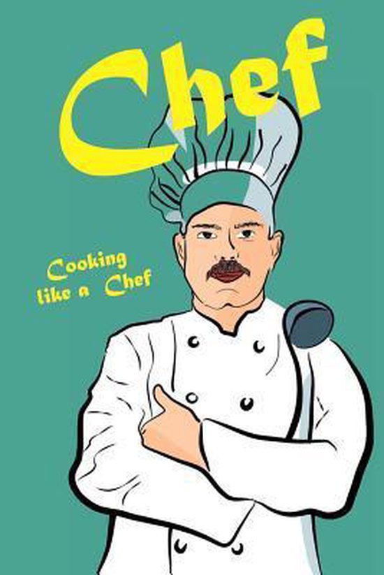 Chef - Cooking Like a Chef, Jcip Books | 9781543235517 | Boeken | bol.com