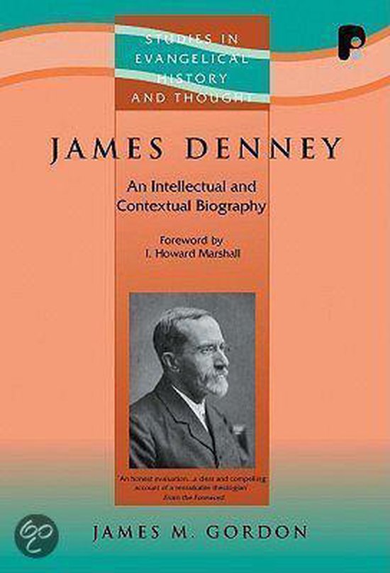 James Denney 1856-1917, James M. Gordon | 9781842273999 | Boeken | bol.com