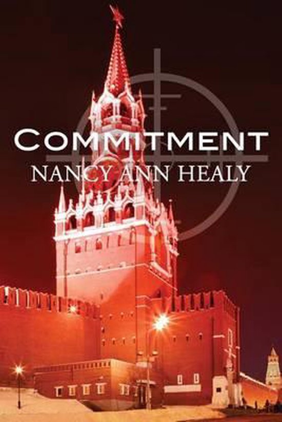 Commitment, Nancy Ann Healy | 9780692303887 | Boeken | bol.com