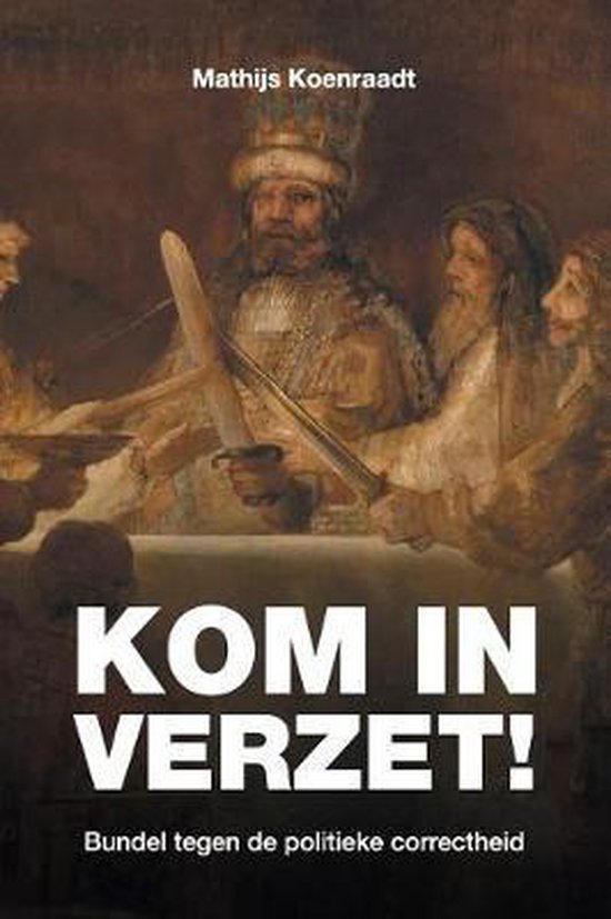 Kom in verzet! | 9781722807542 | Mathijs Koenraadt | Boeken | bol
