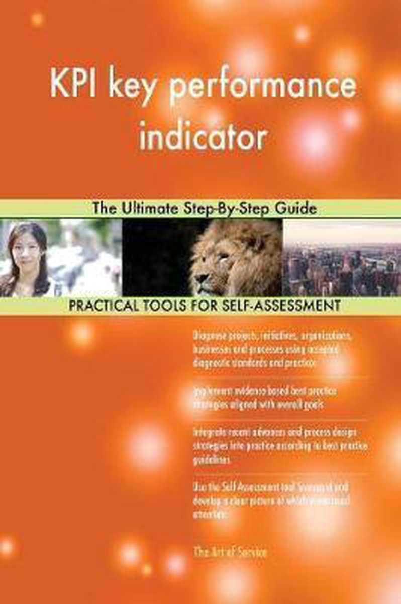 KPI key performance indicator The Ultimate Step-By-Step Guide ...