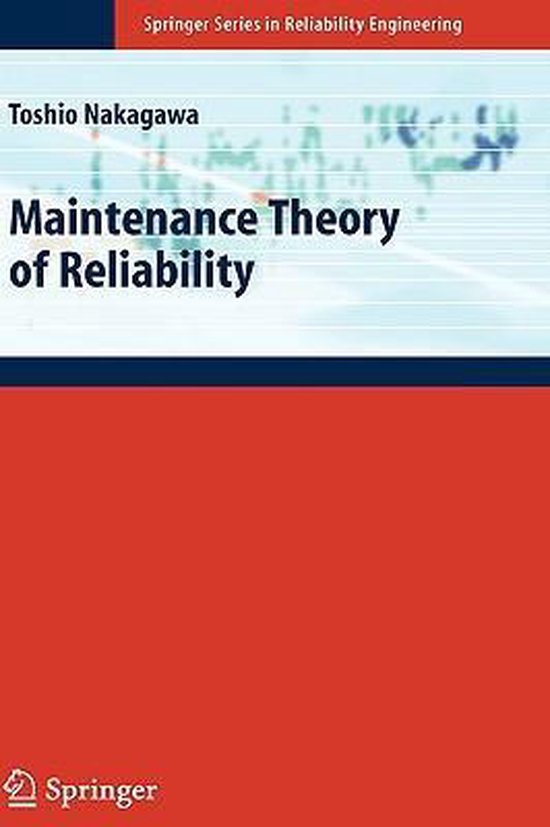 Maintenance Theory of Reliability | 9781852339395 | Toshio Nakagawa ...