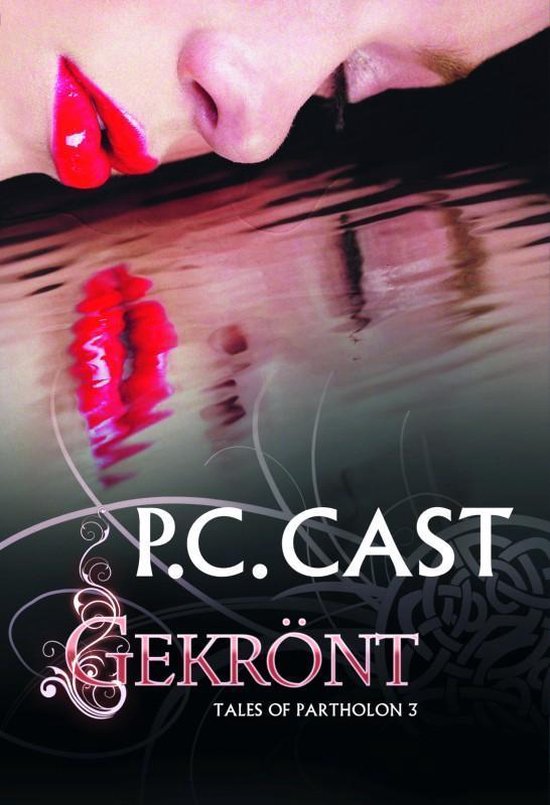 Tales of Partholon 4 - Gekrönt (ebook), P. C. Cast | 9783862781348 ...