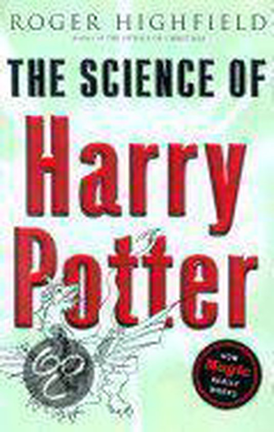 The Science of Harry Potter, Roger Highfield | 9780670031535 | Boeken | bol