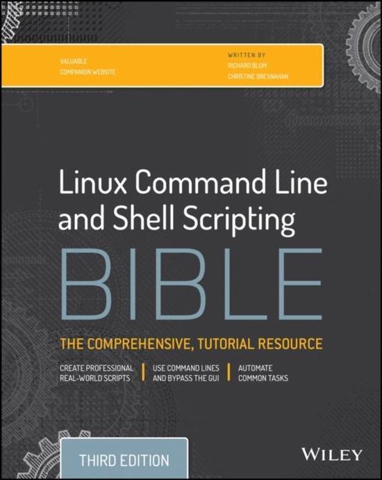 Linux Comand Line & Shel Script Bible 3E | 9781118983843 | Richard Blum ...