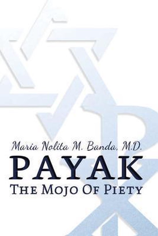 Payak | 9781483692395 | Maria Nolita M Banda | Boeken | bol.com