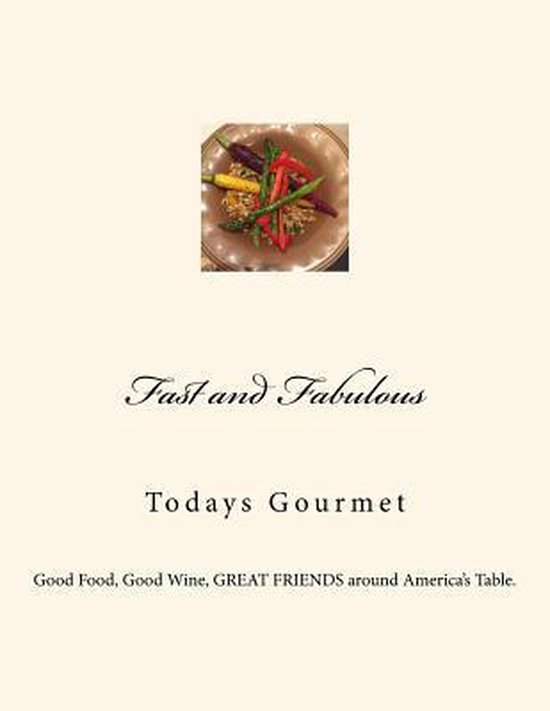 Fast and Fabulous- Fast and Fabulous, Judy Gilliard | 9781545057148 ...
