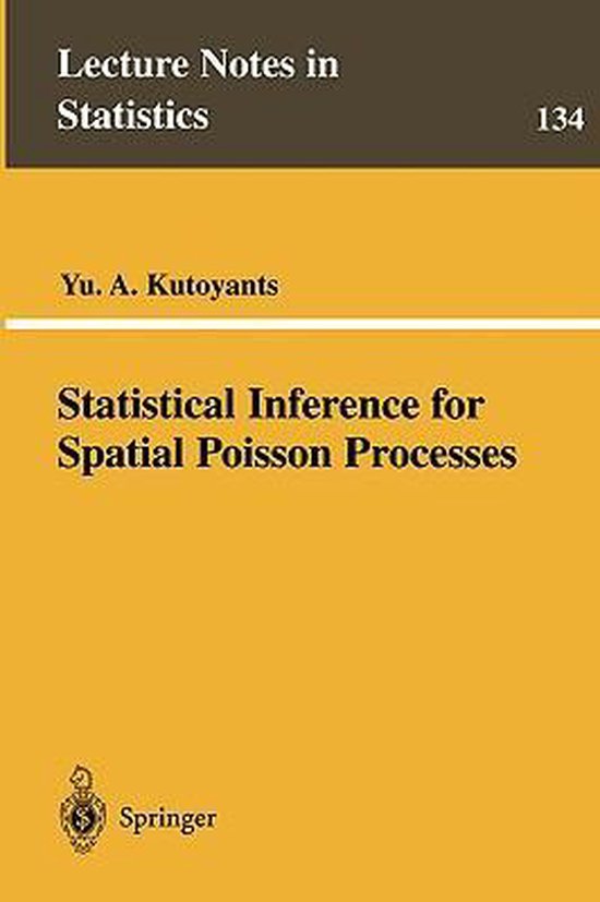 Statistical Inference for Spatial Poisson Processes | 9780387985626 ... Statistical Inference for Spatial Poisson Processes | 9780387985626 ...