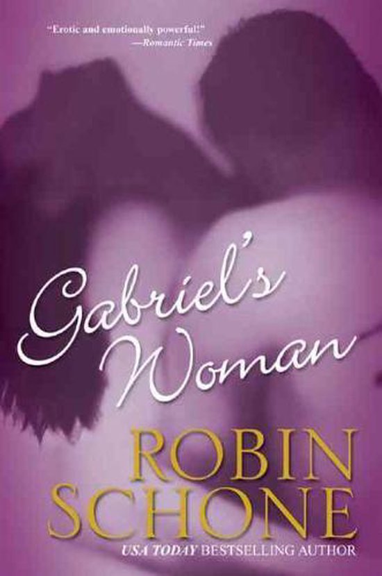 Gabriel's Woman, Robin Schone | 9781575666983 | Boeken | bol