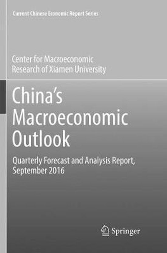 Current Chinese Economic Report Series- China’s Macroeconomic Outlook ...