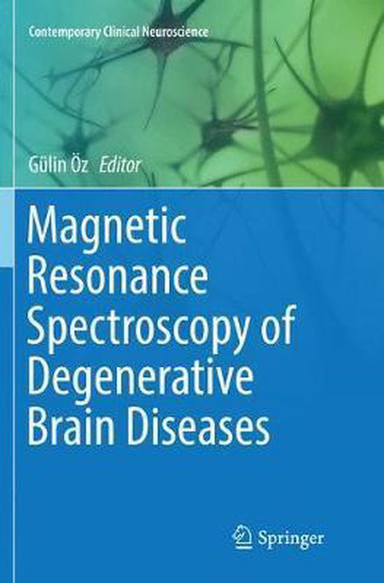 Contemporary Clinical Neuroscience- Magnetic Resonance Spectroscopy of ...